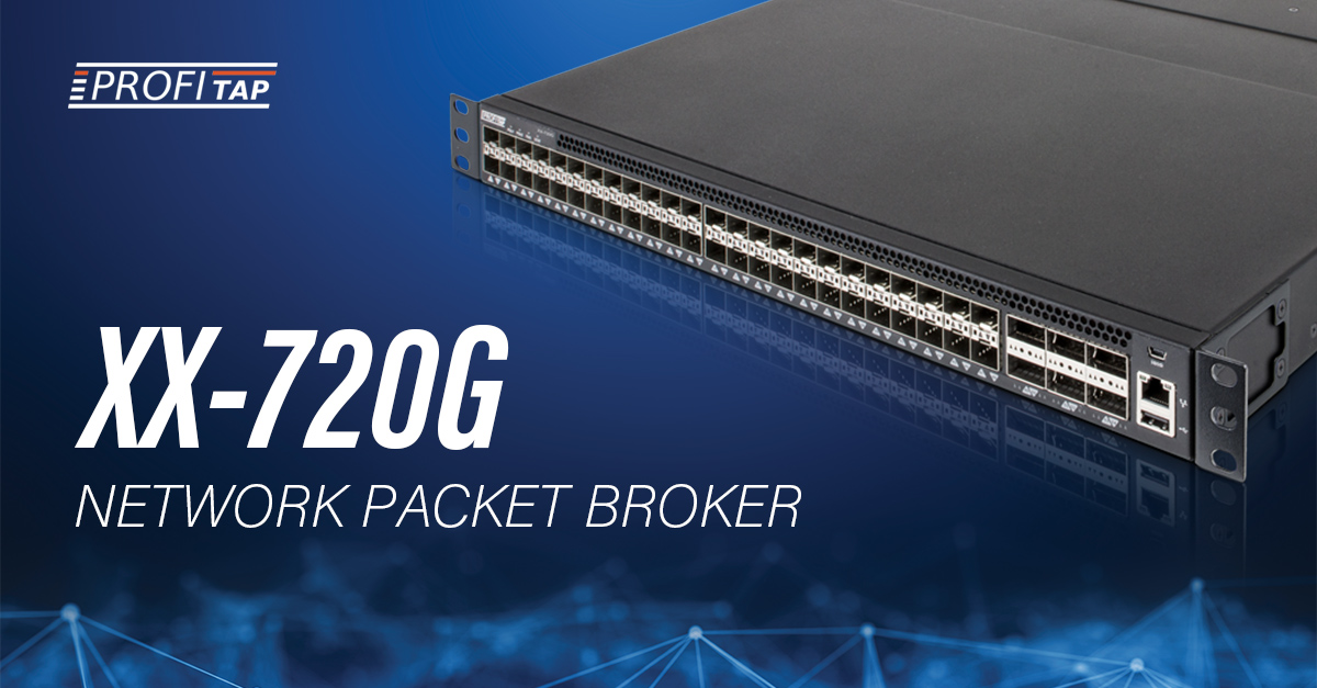 XX-720G | High Density Network Packet Broker | Profitap